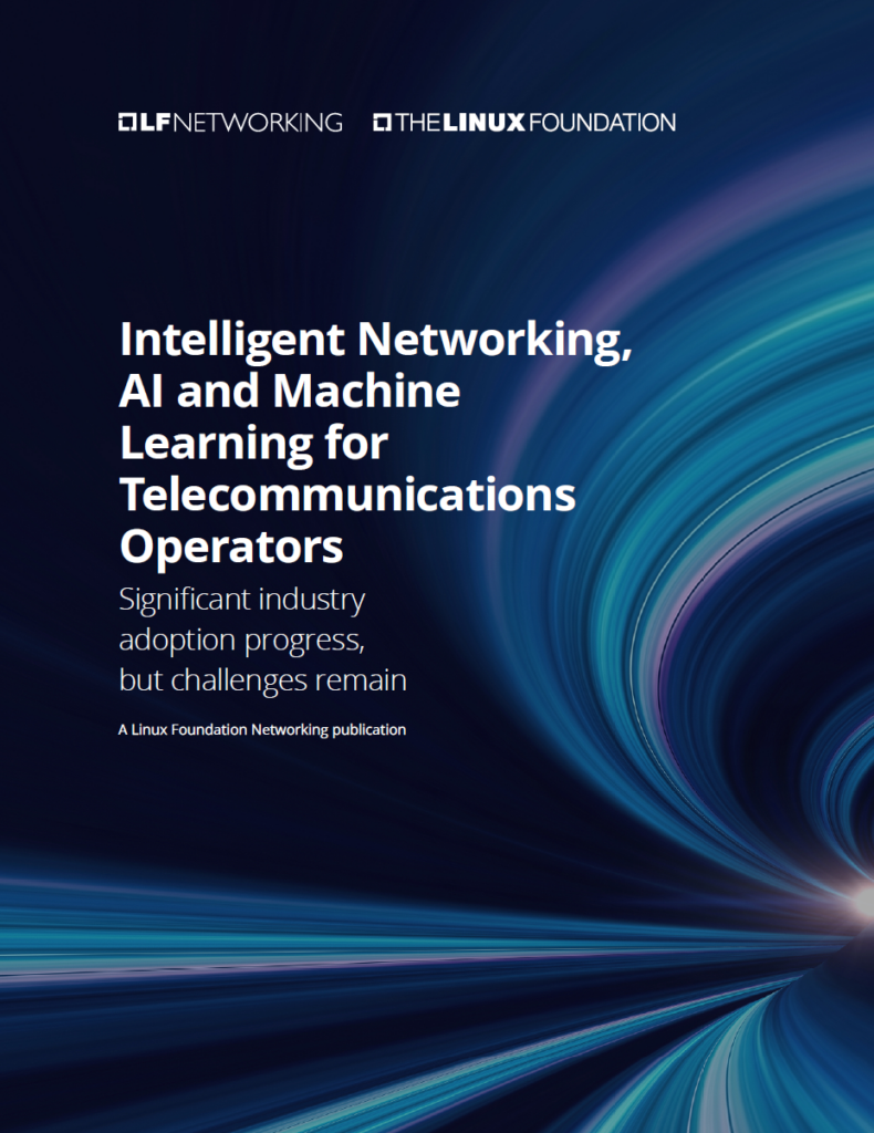 Intelligent Networking, AI and Machine Learning for Telecommunications Operators - LF Networking