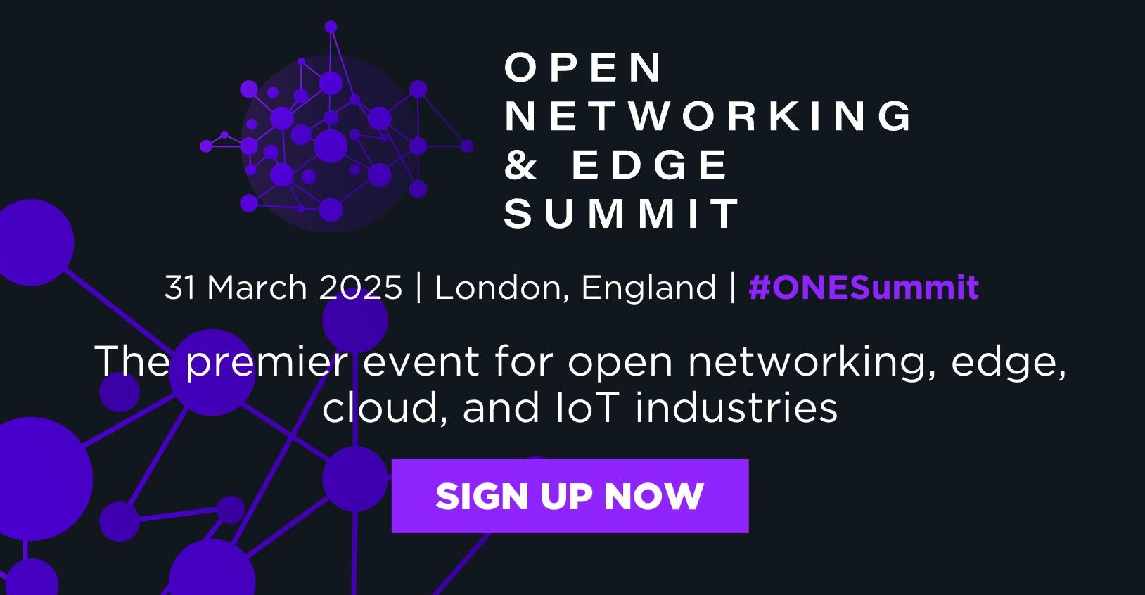Open Networking & Edge Summit 2025: Where Innovation Meets Collaboration - LF Networking