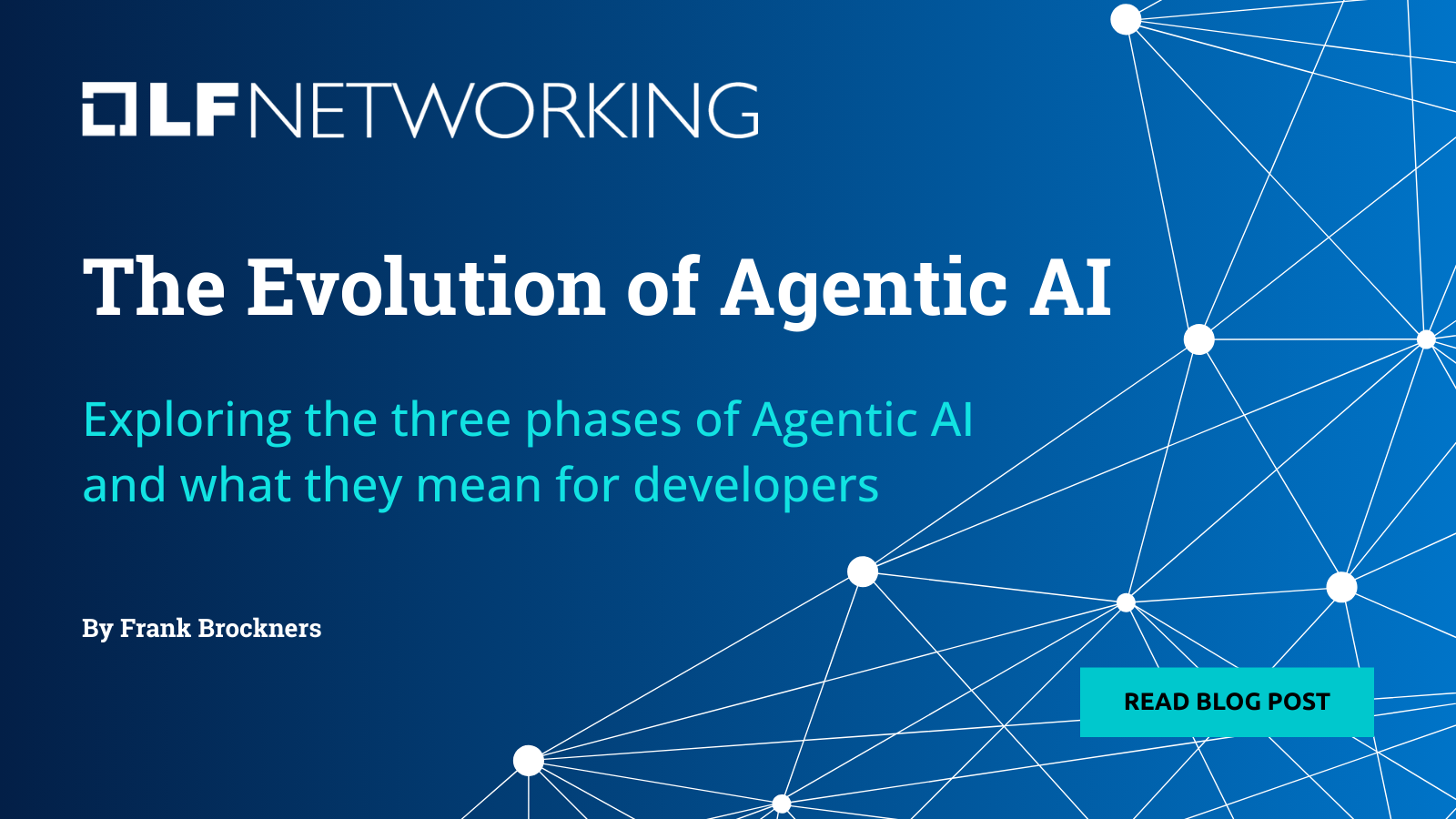 The Evolution of Agentic AI - LF Networking